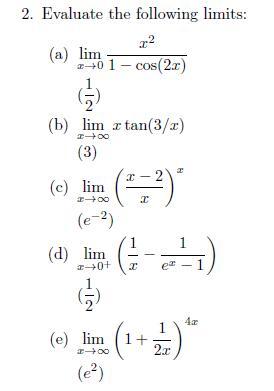 Solved 2. Evaluate the following limits: .. (a) lim 2-01 - | Chegg.com