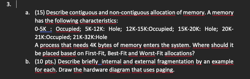 Solved 3. a. (15) Describe contiguous and non-contiguous | Chegg.com