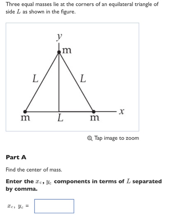 Solved Three equal masses lie at the corners of an | Chegg.com