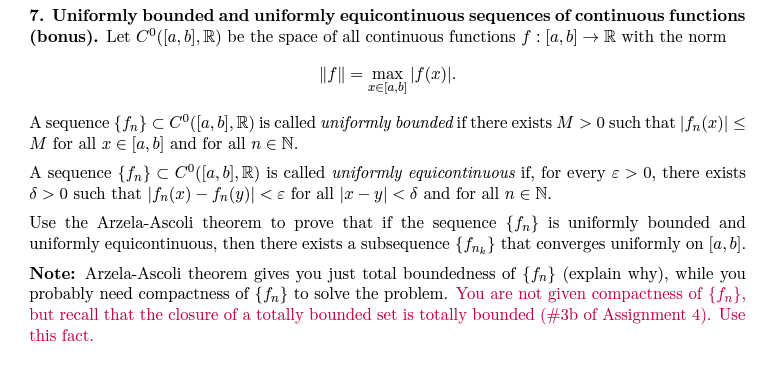 Solved 7. Uniformly bounded and uniformly equicontinuous | Chegg.com