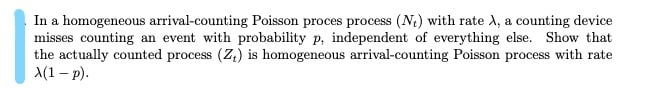 Solved In a homogeneous arrival-counting Poisson proces | Chegg.com
