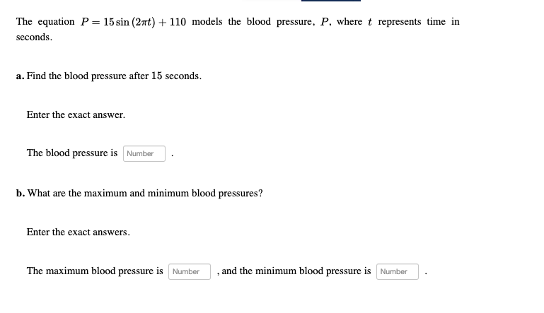 Solved The equation P=15sin(2πt)+110 models the blood | Chegg.com