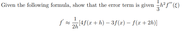 Solved Given the following formula, show that the error term | Chegg.com