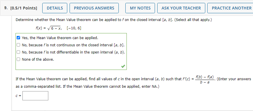 Solved f(x)=6−x,[−10,6] Yes, the Mean Value theorem can be | Chegg.com
