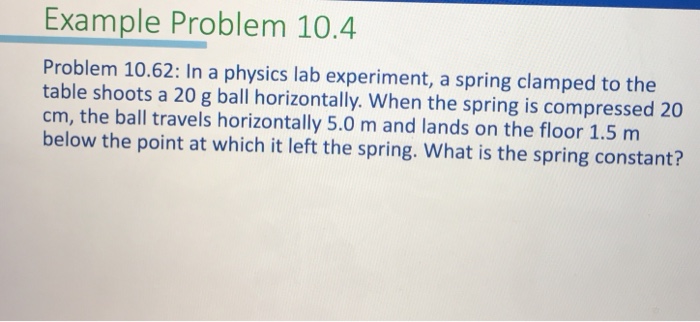 Solved Example Problem 10.4 Problem 10.62: In a physics lab | Chegg.com