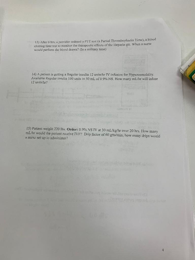 Solved 9) Order: Heparin bolus 4,000 units IVP x 1, then | Chegg.com