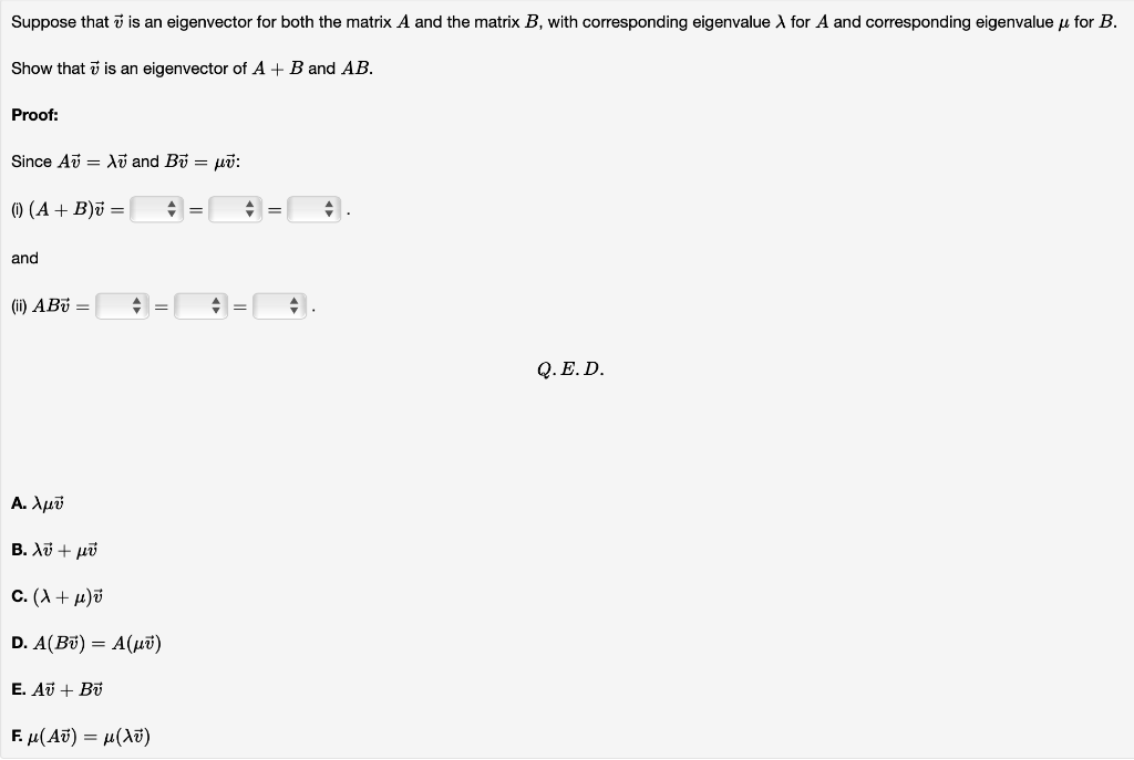 Solved Suppose that v is an eigenvector for both the matrix | Chegg.com