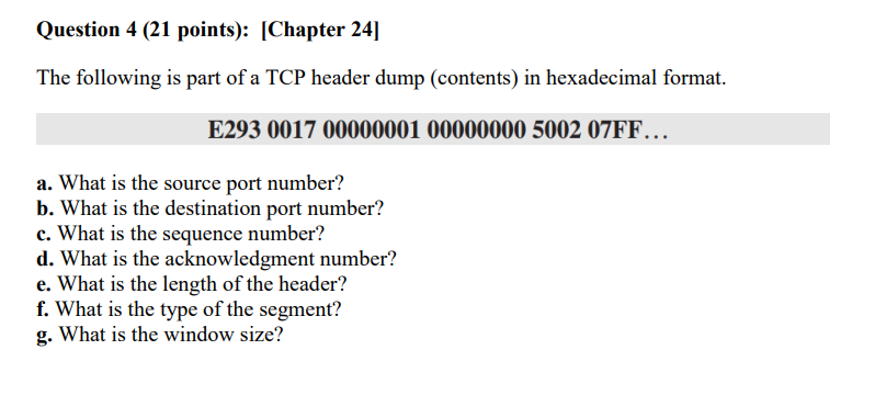 Solved Question 4 (21 points): [Chapter 24] The following is | Chegg.com