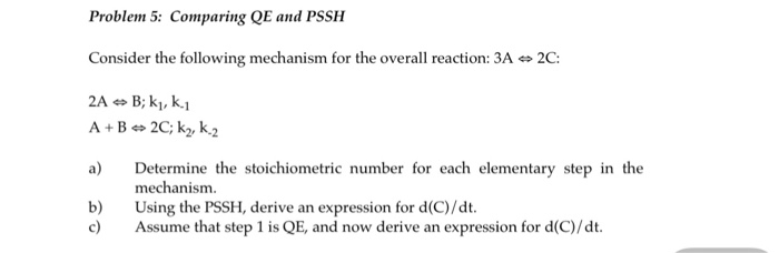 Solved Problem 5: Comparing QE and PSSH Consider the | Chegg.com