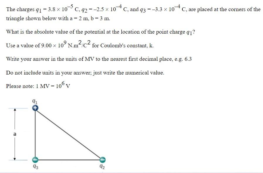 Solved -4 The charges q₁ = 3.8 x 105 C, q2 = -2.5 × 10 C, | Chegg.com