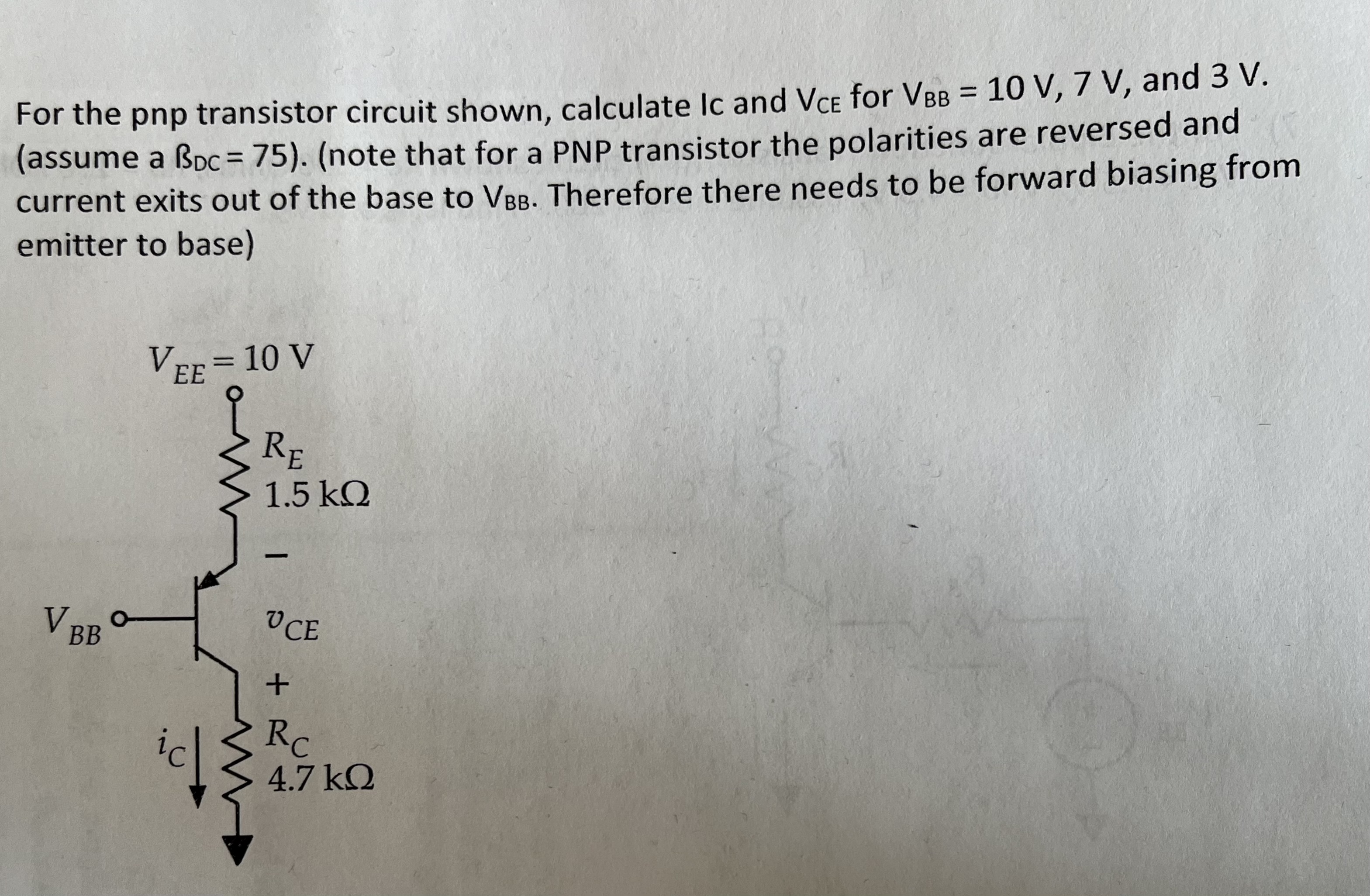 Solved For The Pnp Transistor Circuit Shown Calculate Ic 