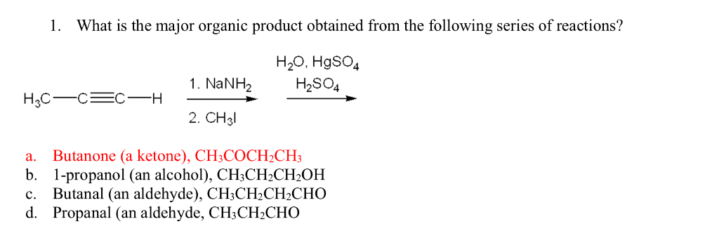 Solved 1. What is the major organic product obtained from | Chegg.com