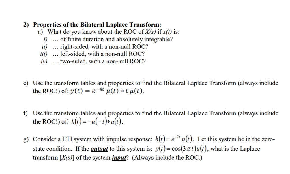 Solved 2) Properties of the Bilateral Laplace Transform: a) | Chegg.com