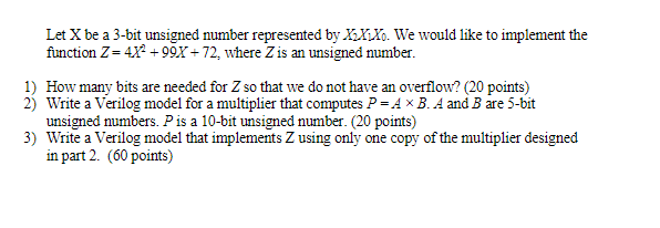 Solved Let X be a 3-bit unsigned number represented by XXXo. | Chegg.com