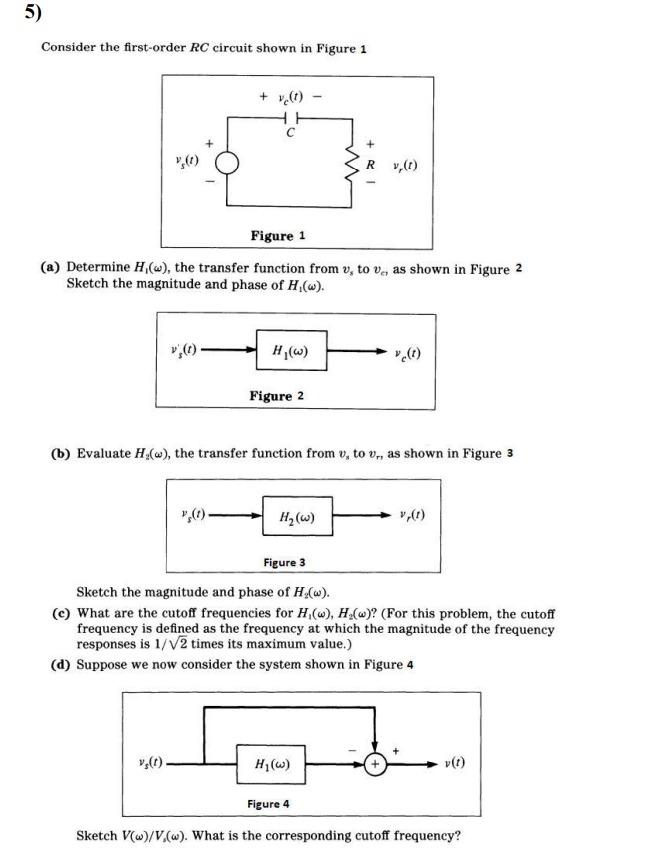 Solved 5) Consider the first-order RC circuit shown in | Chegg.com