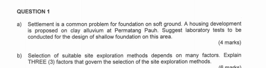 Solved QUESTION 1 a) Settlement is a common problem for | Chegg.com