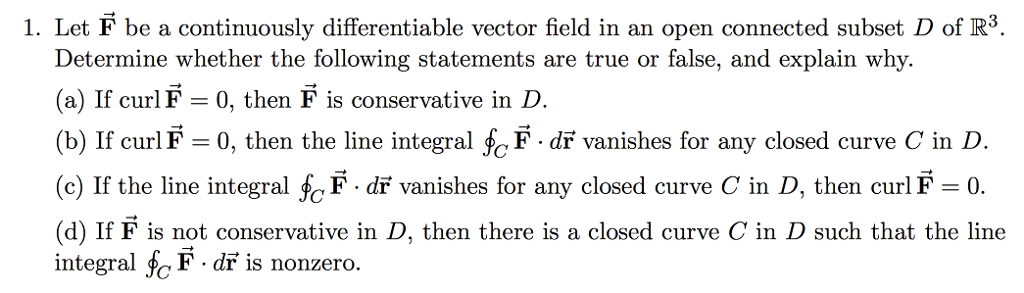 Solved 1. Let F be a continuously differentiable vector | Chegg.com