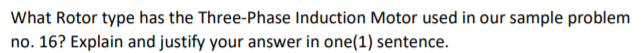 Solved What Rotor type has the Three-Phase Induction Motor | Chegg.com