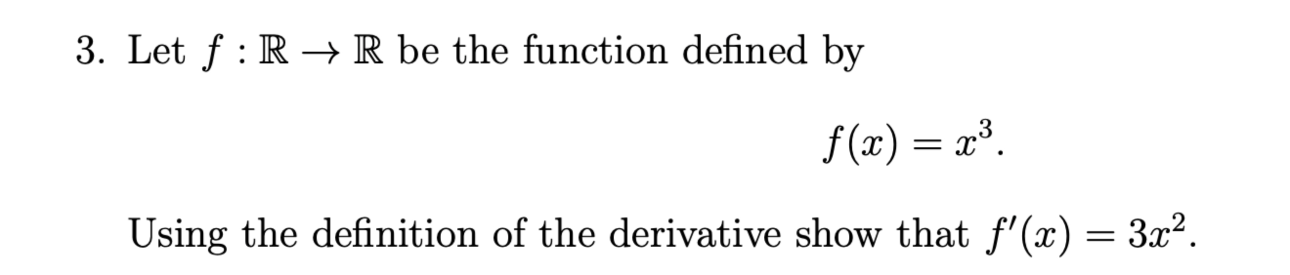 Solved Let F R→r ﻿be The Function Defined Byf X X3 Using
