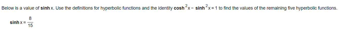 Solved Below is a value of sinh x. Use the definitions for | Chegg.com