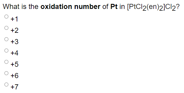 Solved What is the oxidation number of Pt in | Chegg.com