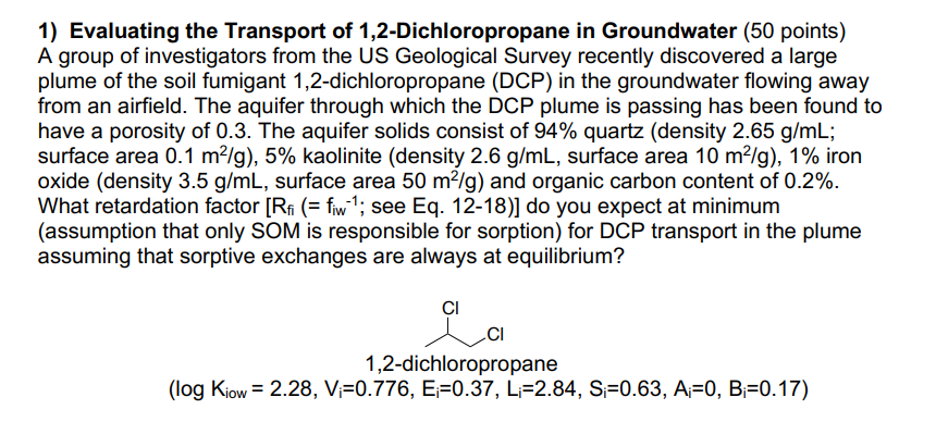 Solved 1) Evaluating the Transport of 1,2-Dichloropropane in | Chegg.com