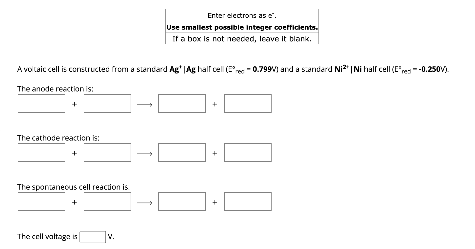 Solved The anode reaction is: The cathode reaction is: The | Chegg.com