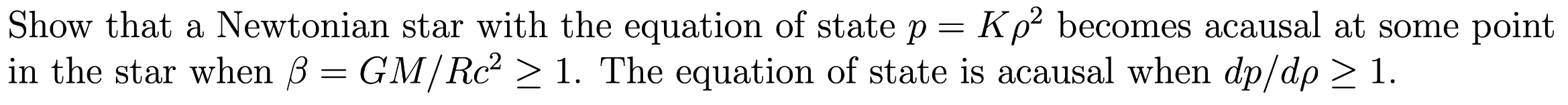 Solved Show that a Newtonian star with the equation of state | Chegg.com
