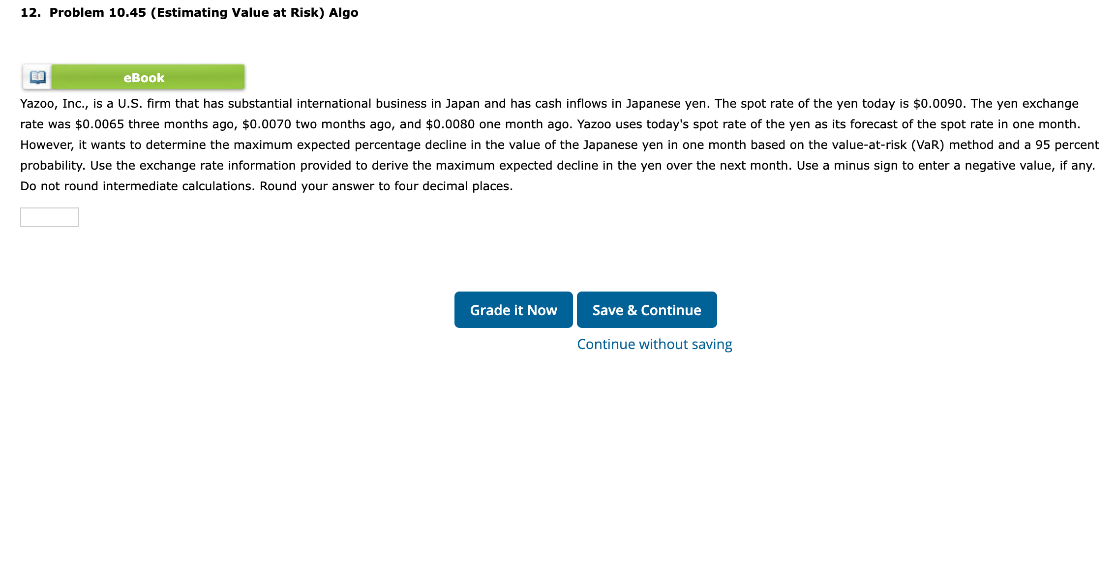 Solved 12. Problem 10.45 (Estimating Value at Risk) Algo | Chegg.com