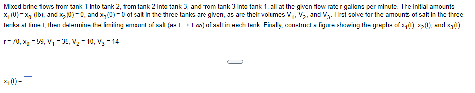 Solved The amounts x1(t) and x2(t) of salt in two brine | Chegg.com