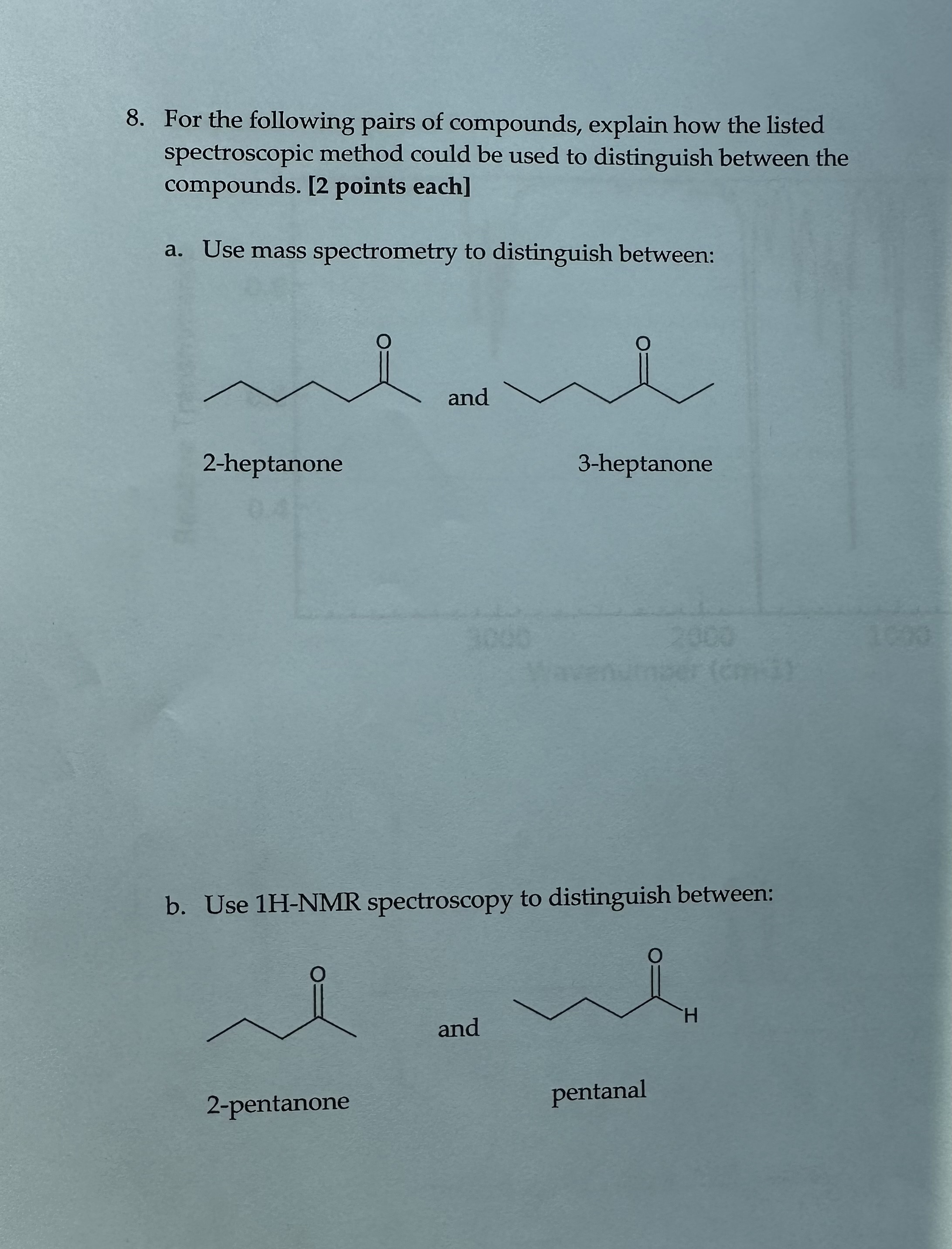 Solved 8. For the following pairs of compounds, explain how | Chegg.com