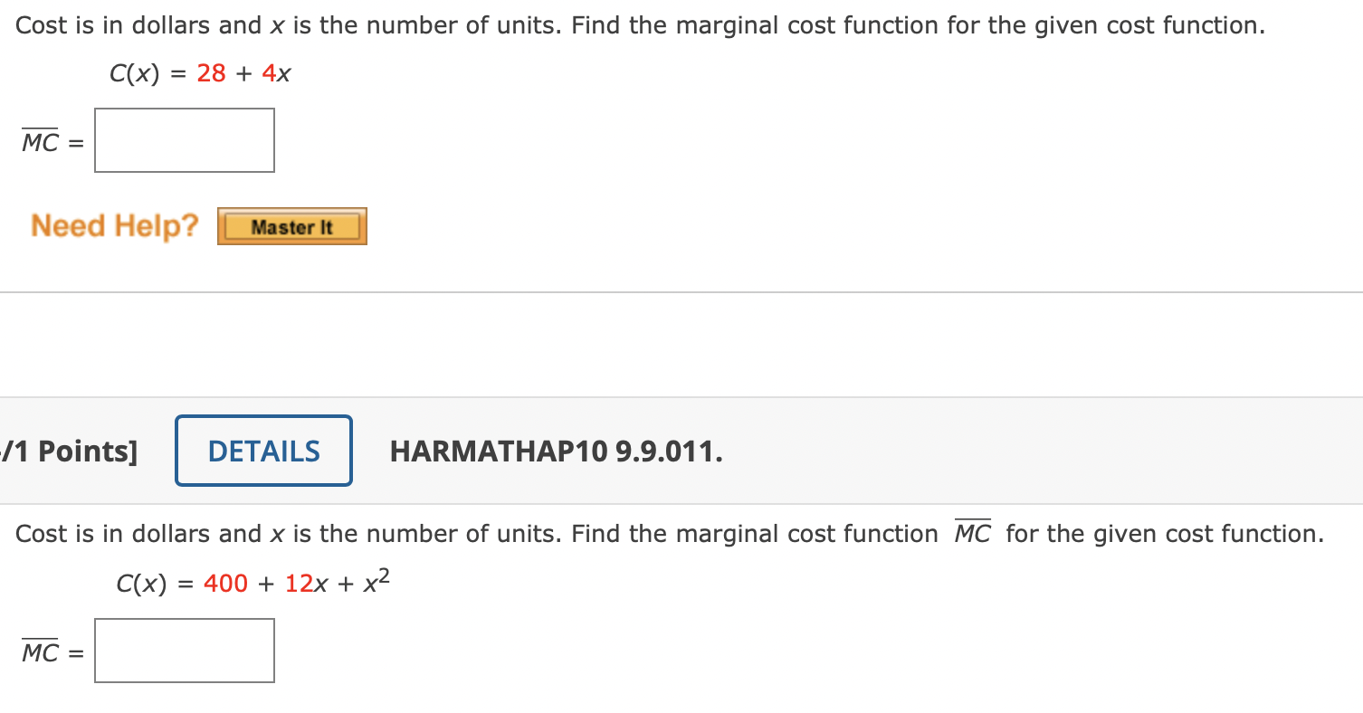 Solved C(x)=28+4xMC= /1 Points] HARMATHAP10 9.9.011. Cost is | Chegg.com