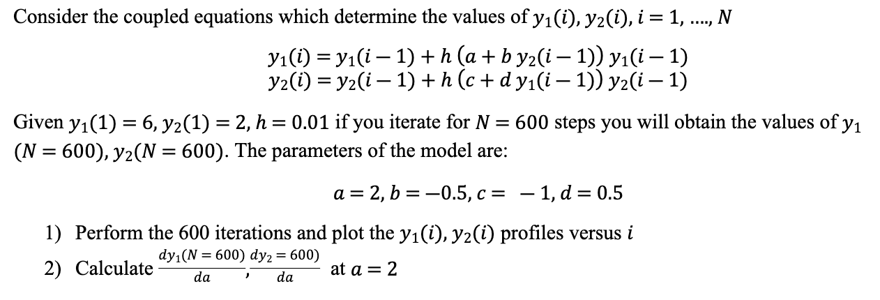 Solved Consider the coupled equations which determine the | Chegg.com