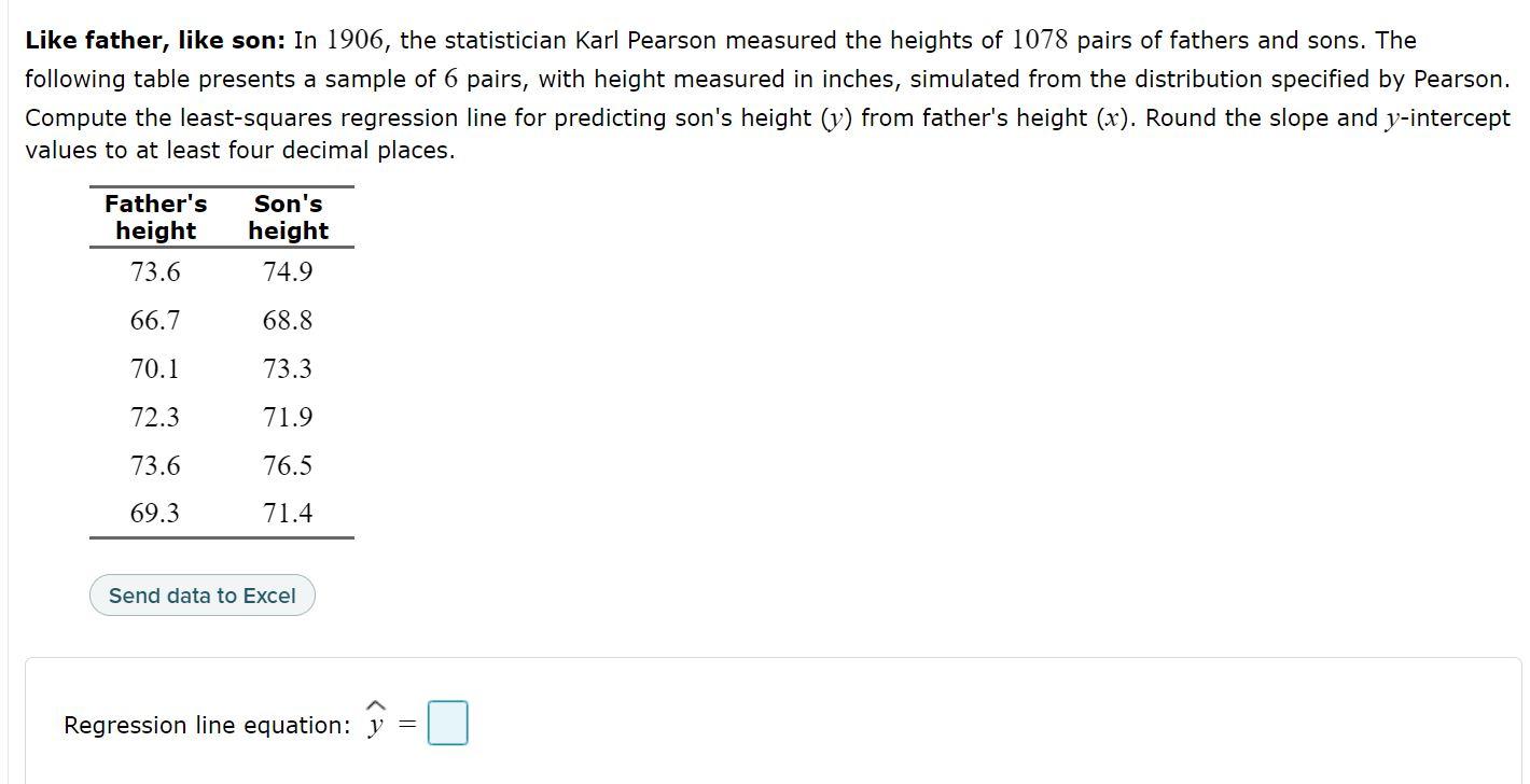Solved Like father, like son: In 1906, the statistician Karl | Chegg.com