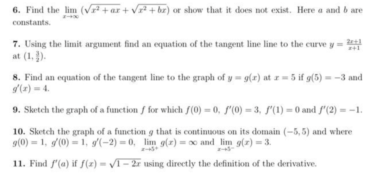 Solved 6. Find the limx→∞(x2+ax+x2+bx) or show that it does | Chegg.com