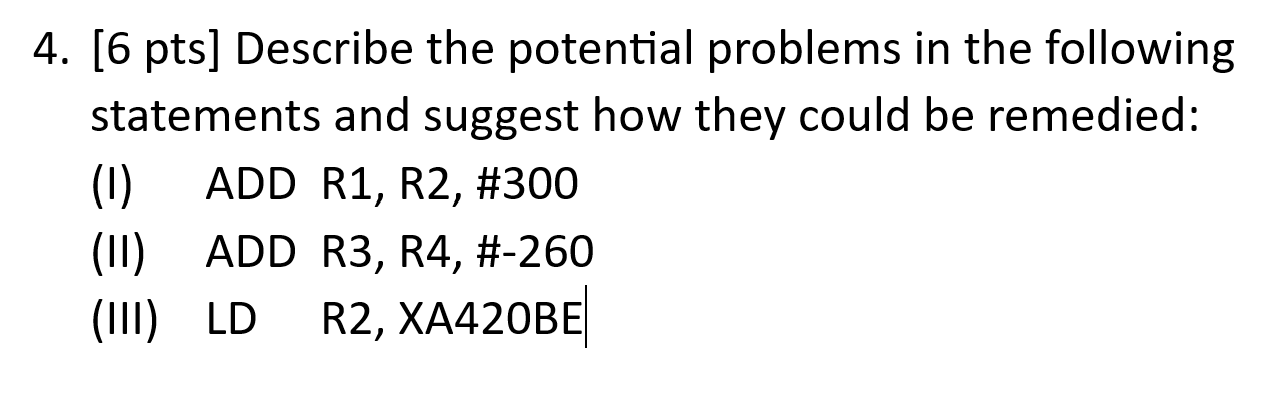 Solved [6 ﻿pts] ﻿Describe the potential problems in the | Chegg.com
