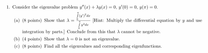 Solved 1. Consider the eigenvalue problem y"(x) + λy(x) = 0, | Chegg.com