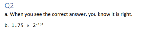 Solved 2. Find the normalized (binary) representation of the | Chegg.com