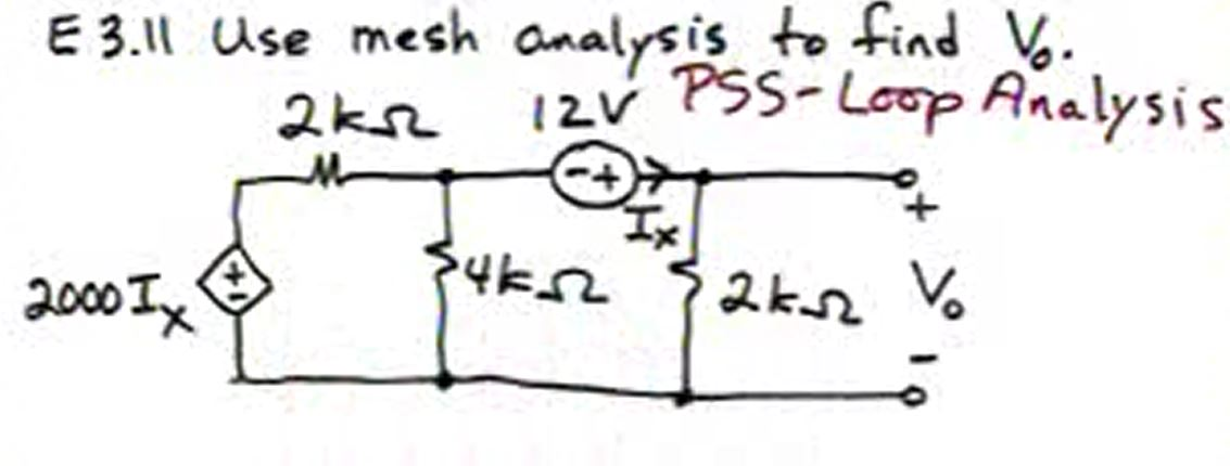 Solved E 3.11 Use mesh analysis to find Vo. 2кг 12V PSS-Loop | Chegg.com