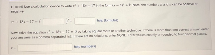 Solved (1 point) Use a calculation device to write x2 +18 | Chegg.com
