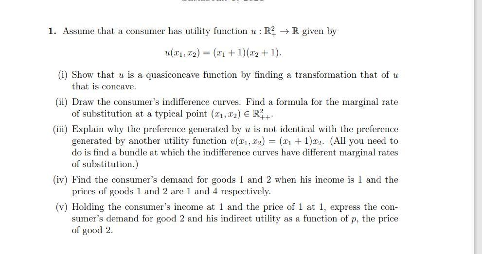 Solved 1. Assume that a consumer has utility function u: R$ | Chegg.com