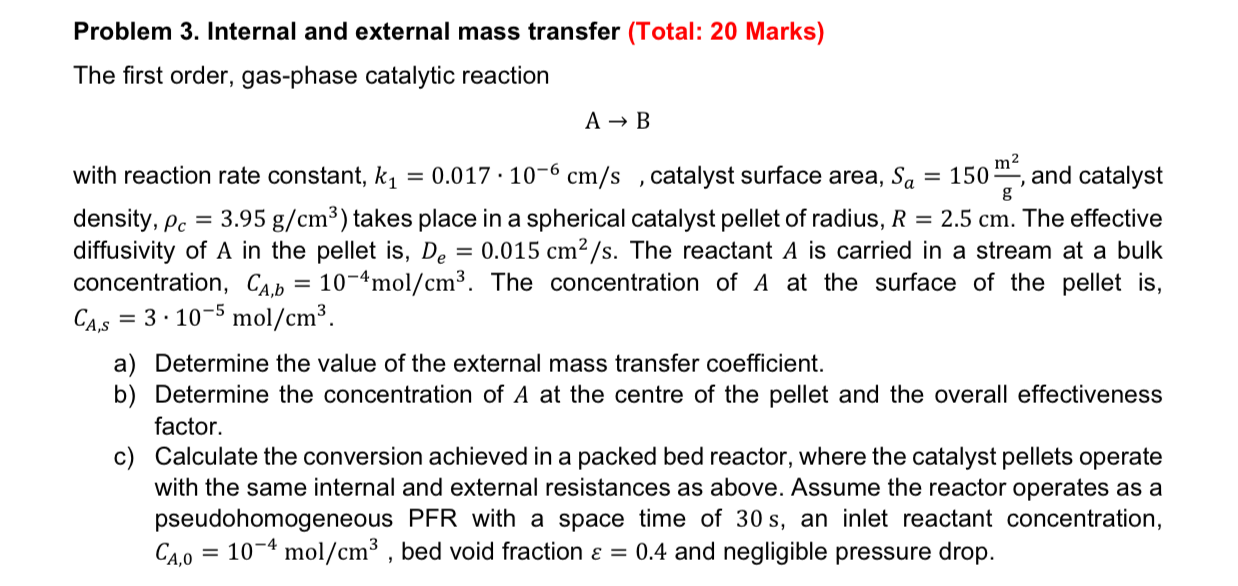 Problem 3. Internal and external mass transfer | Chegg.com