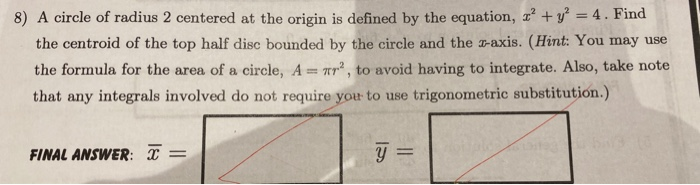 Solved 8) A circle of radius 2 centered at the origin is | Chegg.com