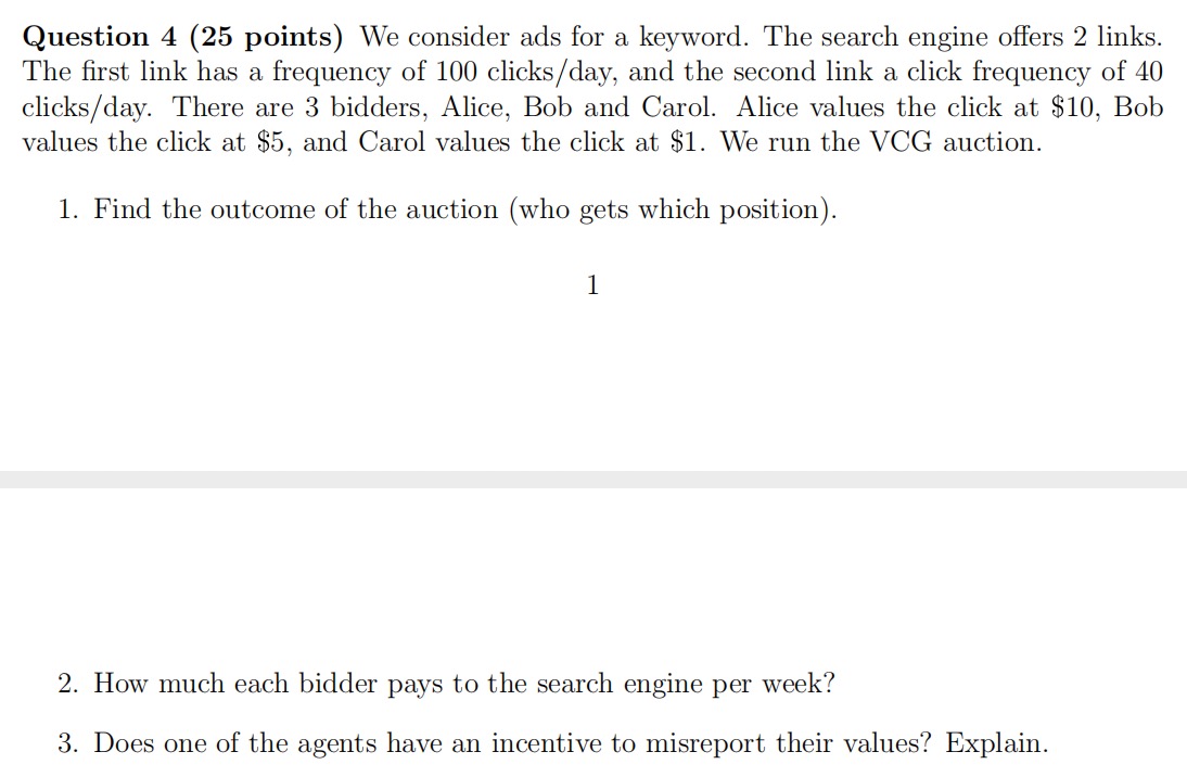 Solved Question 4 (25 points) We consider ads for a keyword. | Chegg.com