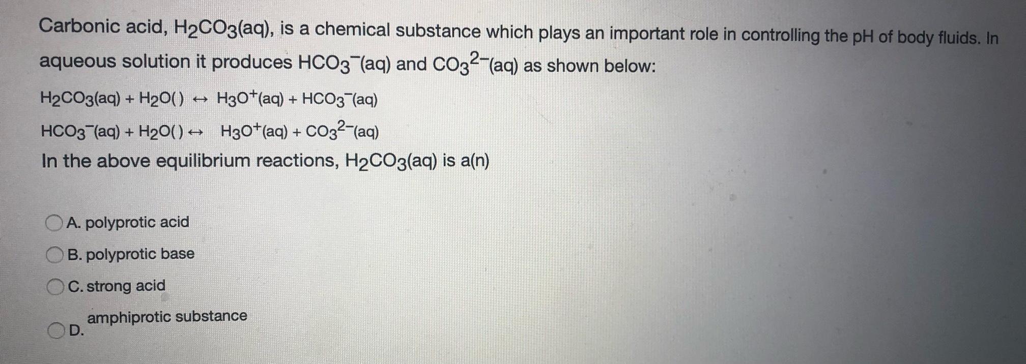 Solved Carbonic acid, H2CO3(aq), is a chemical substance | Chegg.com