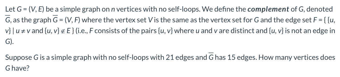 Solved Let G = (V, E) be a simple graph on n vertices with | Chegg.com