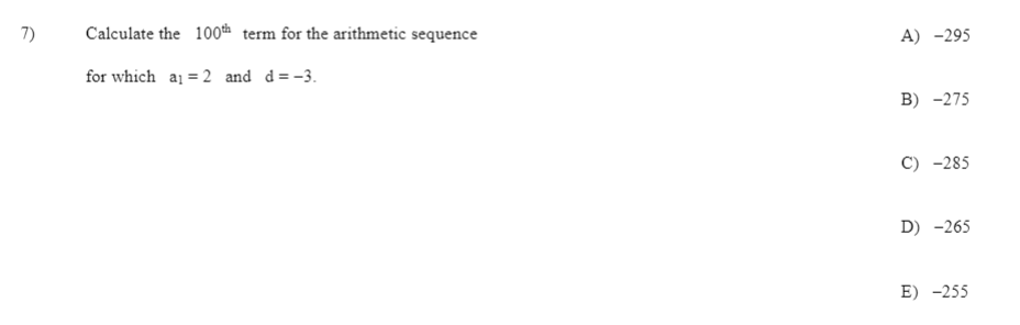 Solved 7) Calculate the 100th term for the arithmetic | Chegg.com