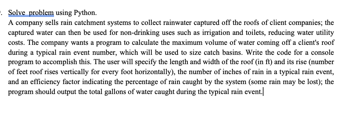 Solved - Solve problem using Python. A company sells rain | Chegg.com