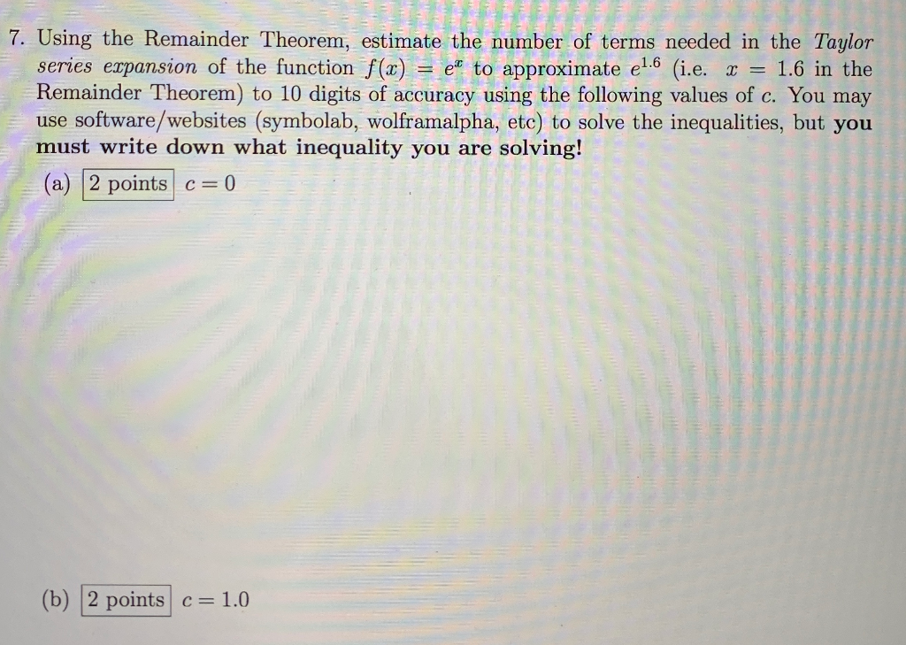Solved 7. Using the Remainder Theorem, estimate the number | Chegg.com