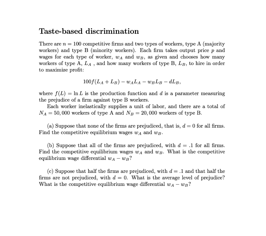 Taste-based discrimination There are n = 100 | Chegg.com